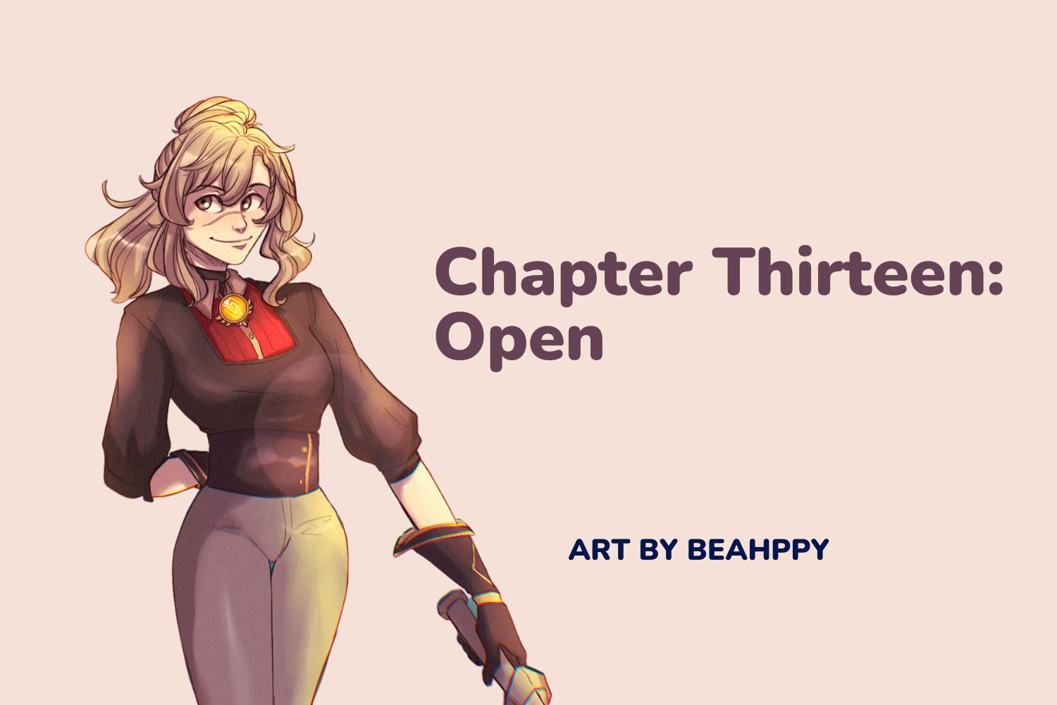 Chapter 13: Open | Wawn Dinery